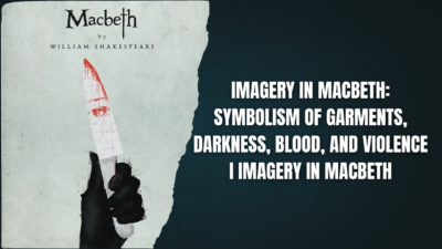 Imagery in Macbeth: Symbolism of Garments, Darkness, Blood, and ...