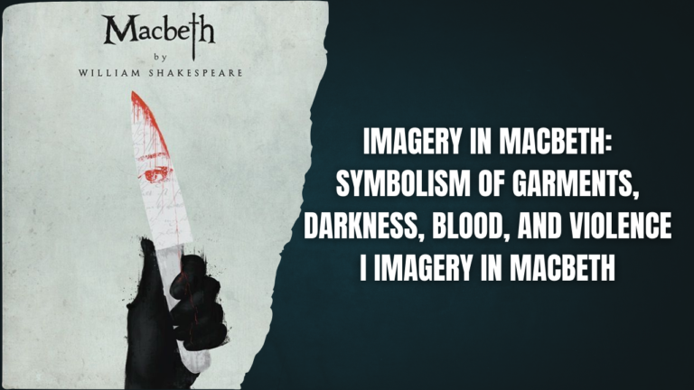 Imagery in Macbeth: Symbolism of Garments, Darkness, Blood, and ...